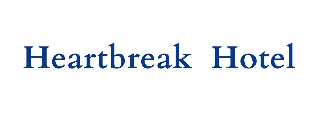 About Heartbreak Hotel